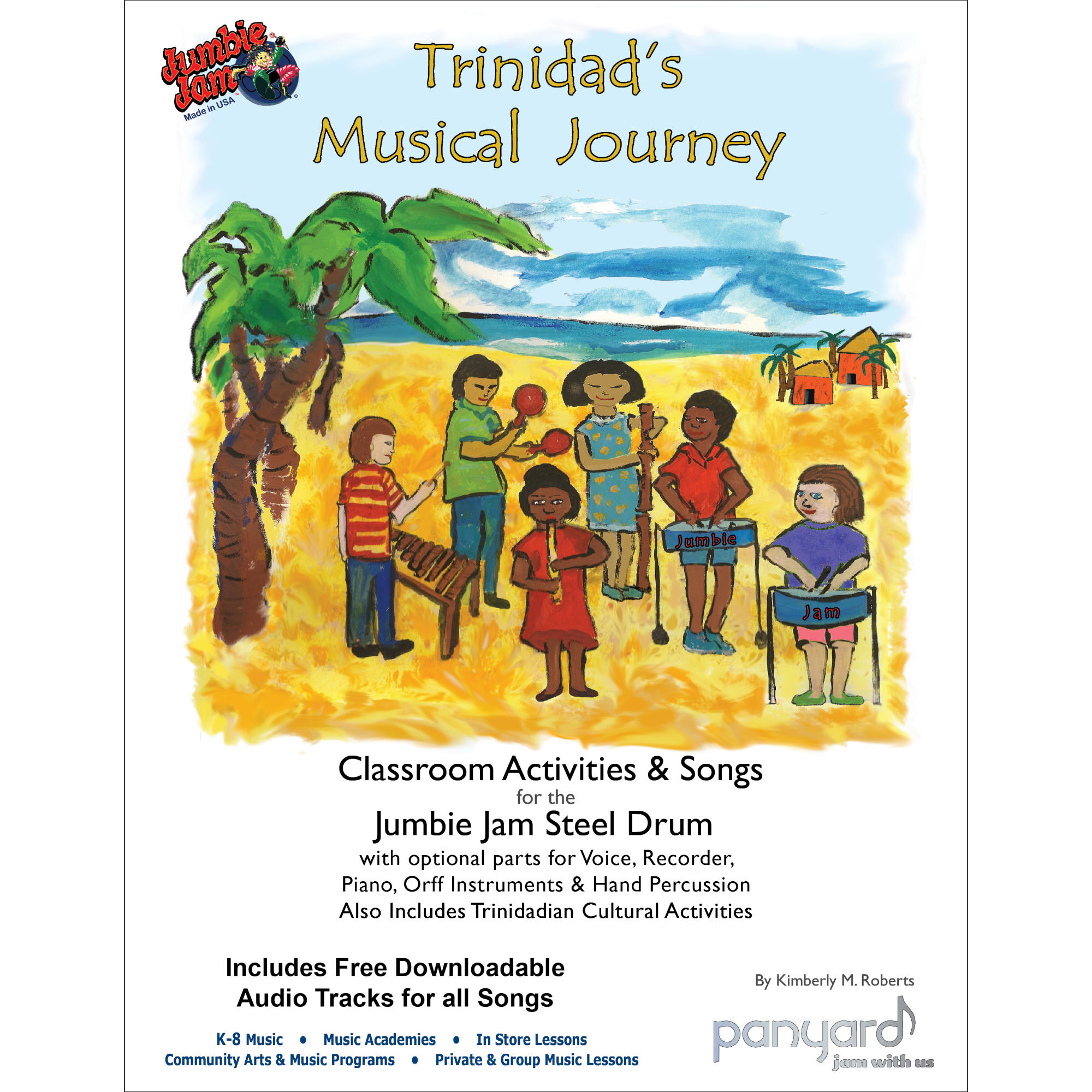 Panyard Jumbie Jam Trinidad's Musical Journey - Comprehensive Teacher's ...