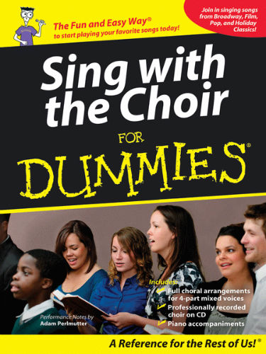 Sing with the Choir for Dummies - Dummies Collections Series - Jim ...