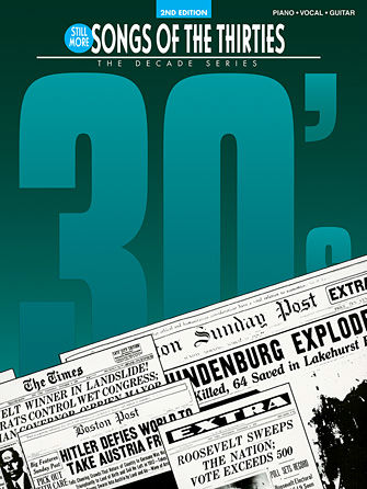 Still More Songs of the 1930s – The Decade Series - Jim Laabs Music Store